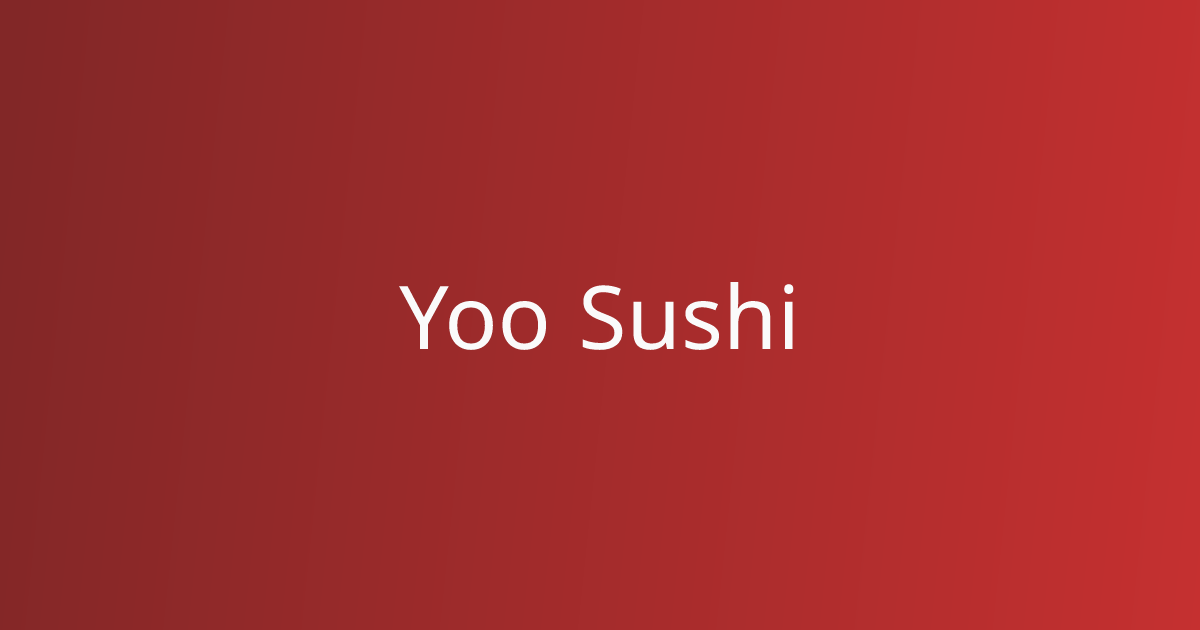 Order Authentic Japanese Online | Yoo Sushi - Pickup or Delivery Available